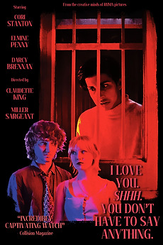 ‎I Love You. Shhh. You Don't Have To Say Anything. (2024) directed by ...