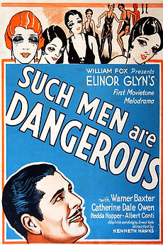 ‎Such Men Are Dangerous (1930) directed by Kenneth Hawks • Reviews ...
