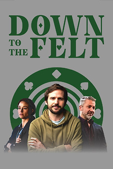 ‎Down to the Felt (2025) directed by Jon Osbeck • Reviews, film + cast ...