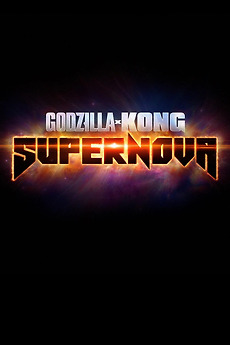 ‎Godzilla x Kong: Supernova (2027) directed by Grant Sputore • Film ...