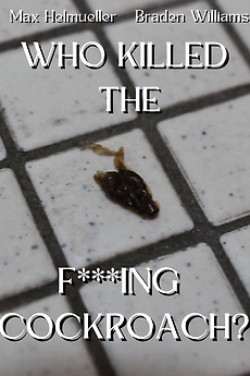 ‎Who Killed the F***ing Cockroach (2024) directed by Owen Hicks ...