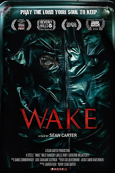 ‎Wake (2024) directed by Sean Carter • Reviews, film + cast • Letterboxd