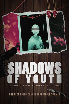 ‎Shadows of Youth directed by Omar Figueroa • Film + cast • Letterboxd