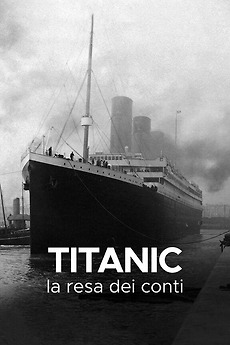 ‎Titanic: La resa dei conti (2020) • Film + cast • Letterboxd