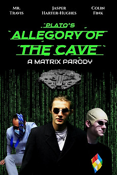 ‎Plato's Allegory of The Cave: A Matrix Parody (2021) directed by Colin ...
