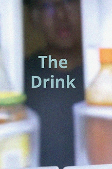‎The Drink (2020) directed by Kane Bumpers • Film + cast • Letterboxd