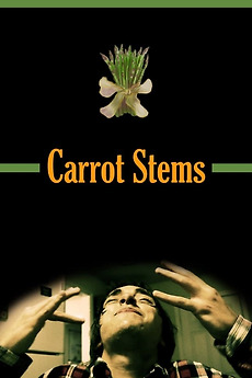 ‎Carrot Stems (2023) directed by Kane Bumpers • Film + cast • Letterboxd
