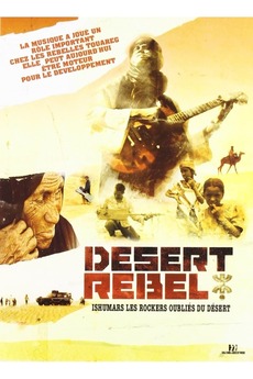‎Desert Rebel - Ishumars, les rockers oubliés du désert directed by ...