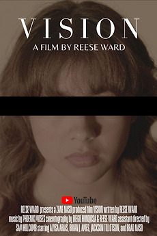 ‎Vision (2024) directed by Reese Ward • Film + cast • Letterboxd