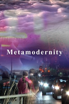 ‎Metamodernity (2024) directed by Drew Kerner • Reviews, film + cast ...