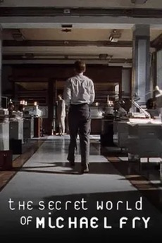 ‎The Secret World of Michael Fry (2000) directed by Marc Munden ...