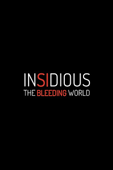 ‎Insidious: The Bleeding World (2026) directed by Jacob Chase • Film ...