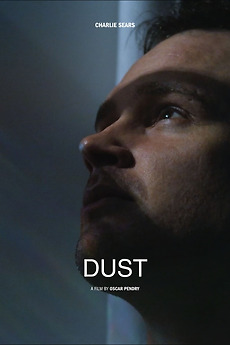 ‎Dust directed by Oscar Pendry • Film + cast • Letterboxd