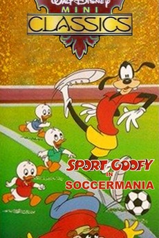‎Sport Goofy in Soccermania (1987) directed by Darrell Van Citters ...
