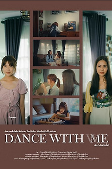 ‎Dance With W(M)E directed by Marutpong Nidpakdee • Film + cast • Letterboxd