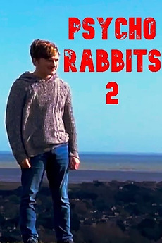 ‎Psycho Rabbits 2 directed by Jack trotter • Film + cast • Letterboxd