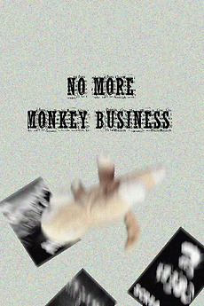 ‎No More Monkey Business (2024) directed by Abbie Breese • Film + cast ...