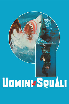 ‎Uomini e squali (2020) directed by Bruno Vailati • Reviews, film + cast • Letterboxd
