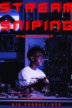 ‎Stream Sniping (2024) directed by Ayan Alwahti • Reviews, film + cast ...