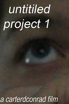 ‎Untitled Project 1 (2024) directed by Carter Conrad • Reviews, film ...