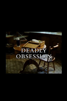 ‎Deadly Obsession (1992) directed by Pennant Roberts • Reviews, film ...