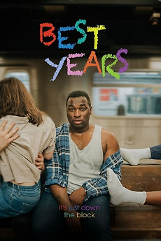 ‎Best Years (2024) directed by Jordan Hidalgo • Reviews, film + cast ...