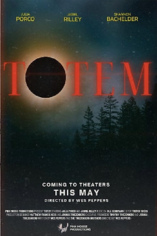 ‎Totem (2024) directed by Wes Peppers • Reviews, film + cast • Letterboxd