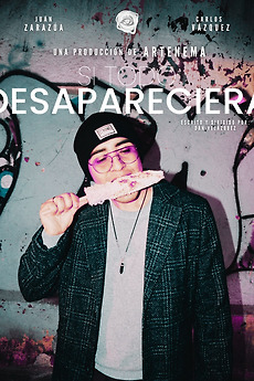 ‎Si Todo Desapareciera (2023) directed by Dan Israel Velázquez Verdeja ...