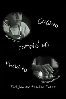 ‎Gabito rompió un huevito (2023) directed by Paquito Fuster • Reviews ...