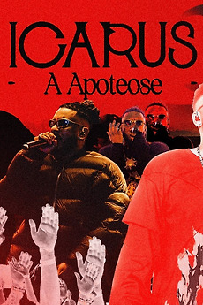 ‎Icarus - A Apoteose | Minidocumentário (2024) directed by David Silva, Rodrigo Costa et al ...