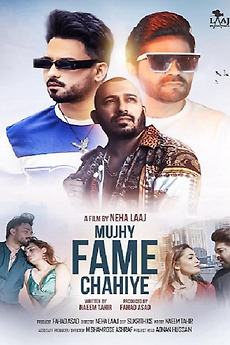 ‎Mujhy Fame Chahiye directed by Neha Laaj • Film + cast • Letterboxd