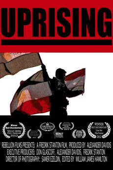 ‎Uprising (2012) directed by Fredrik Stanton • Reviews, film + cast ...