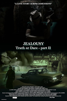 ‎Jealousy (Truth or Dare - Part II) (2021) directed by Jayce Landberg ...