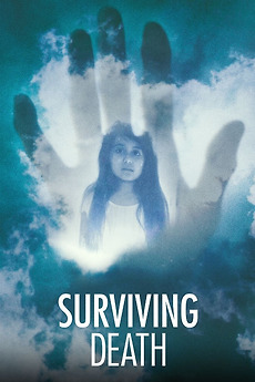 ‎Surviving Death (2021) directed by Ricki Stern, Jesse Sweet • Reviews ...