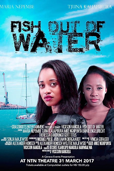 ‎Fish Out of Water (2017) directed by Vickson Hangula • Film + cast ...