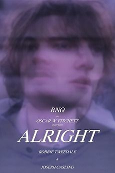 ‎Alright (2021) directed by Oscar W. Fitchett • Reviews, film + cast ...