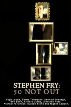 ‎Stephen Fry: 50 Not Out (2007) • Reviews, film + cast • Letterboxd
