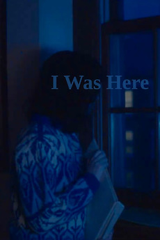 ‎I Was Here (2024) directed by Cailyn Hooper • Reviews, film + cast ...