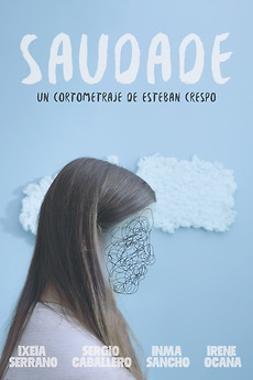 ‎Saudade (2024) directed by Esteban Crespo • Film + cast • Letterboxd