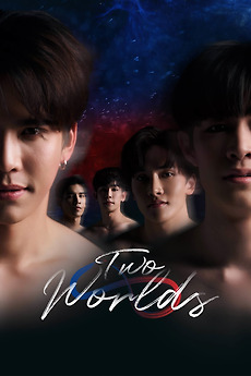 ‎Two Worlds (2024) directed by Khets Thunthup, Varayu Rukskul • Reviews ...