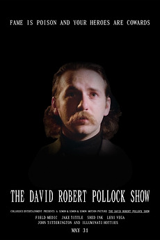 ‎The David Robert Pollock Show: Fame Is Poison And Your Heroes Are ...