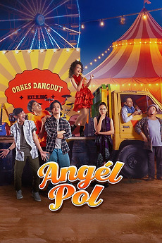 ‎Angél Pol directed by Hanny R. Saputra • Film + cast • Letterboxd