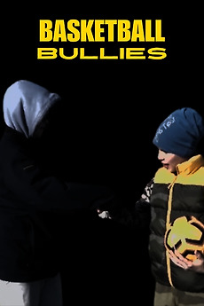 ‎Basketball Bullies (2022) directed by Daniel Eriksen • Reviews, film ...