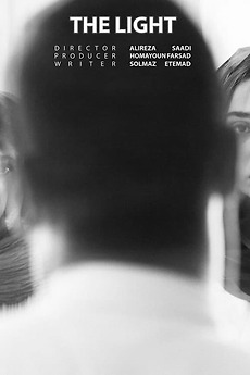 ‎The Light (2024) directed by Alireza Saadi • Film + cast • Letterboxd