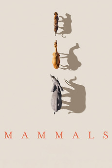 ‎Mammals (2024) directed by Stuart Armstrong, Lydia Baines et al ...