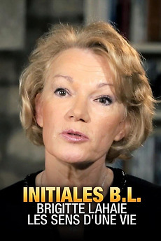 ‎Initiales B.L. : Brigitte Lahaie, les sens de la vie (2018) directed ...