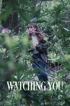 ‎Watching You (2024) directed by Sarah Williams • Reviews, film + cast ...