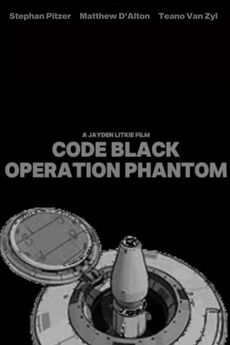 ‎Code Black: Operation Phantom (2024) directed by Jayden Litkie ...