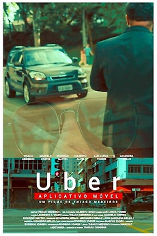 ‎Uber - Aplicatio Móvel (2024) directed by Thiago Medeiros • Reviews ...