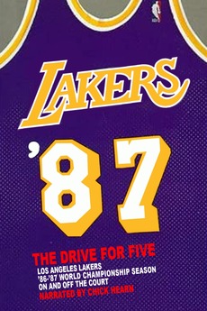 ‎Los Angeles Lakers: '87 The Drive For Five (1998) directed by Jonathan ...